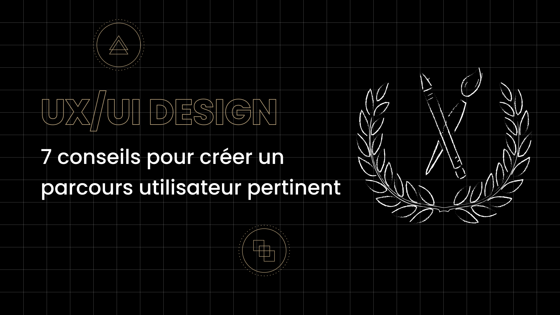 7 Conseils Pour Cr er Un Parcours Utilisateur Pertinent 7-conseils-pour-cr-er-un-parcours-utilisateur-pertinent
